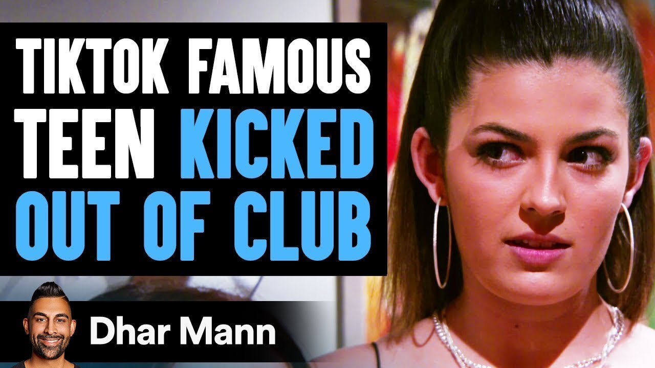 Tiktok Famous Teen Kicked Out Of Club Instantly Regrets It Dhar Mann