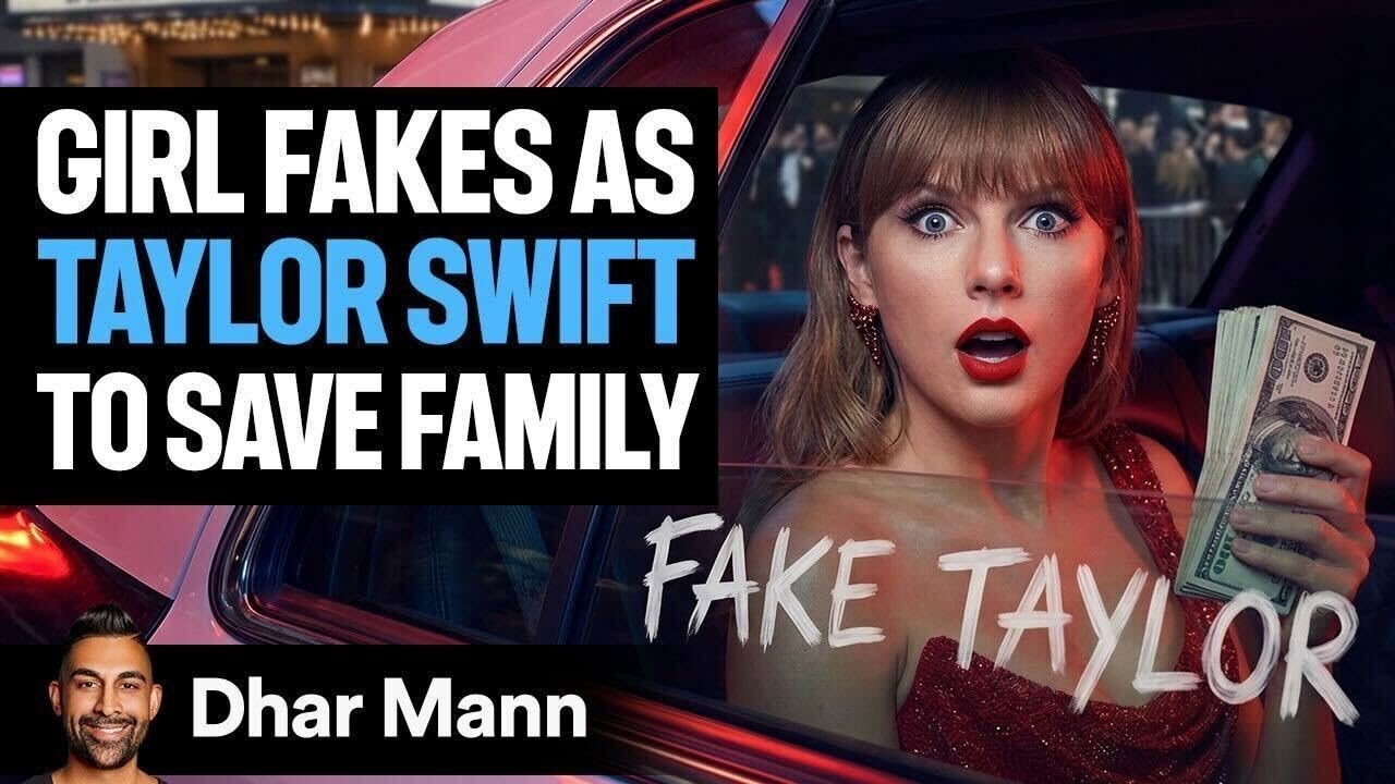 Girl FAKES As TAYLOR SWIFT To Save Family - Dhar Mann